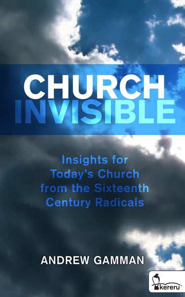 Church Invisible – Kereru Publishing